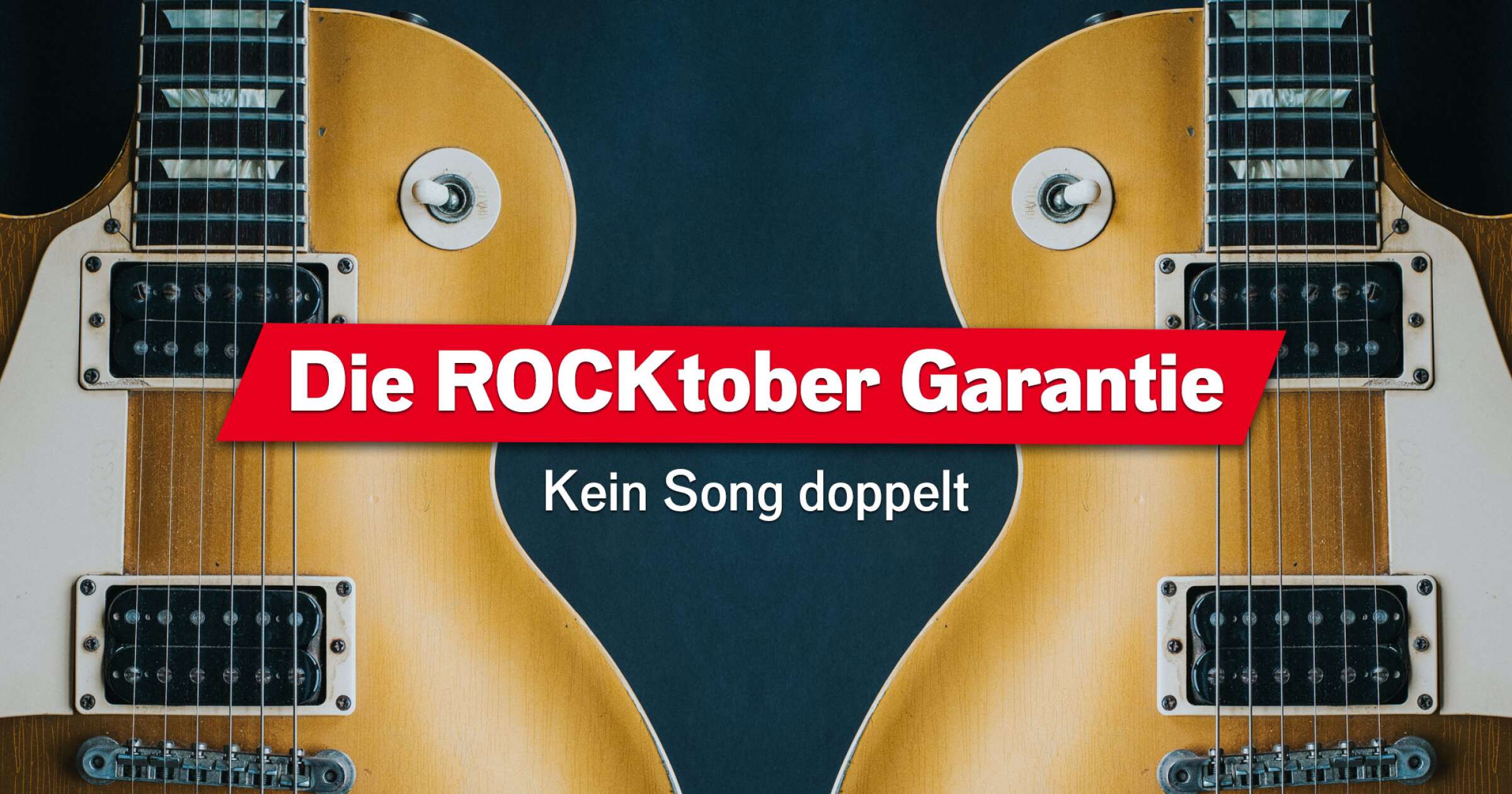 Die ROCK ANTENNE Hamburg ROCKtober Garantie
